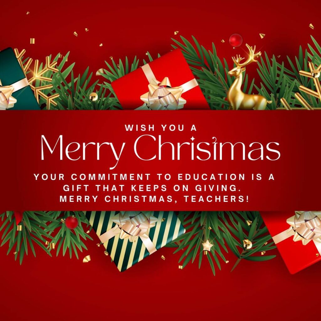 100 Merry Christmas Wishes for Teachers 2025 with Images - Quotes Square